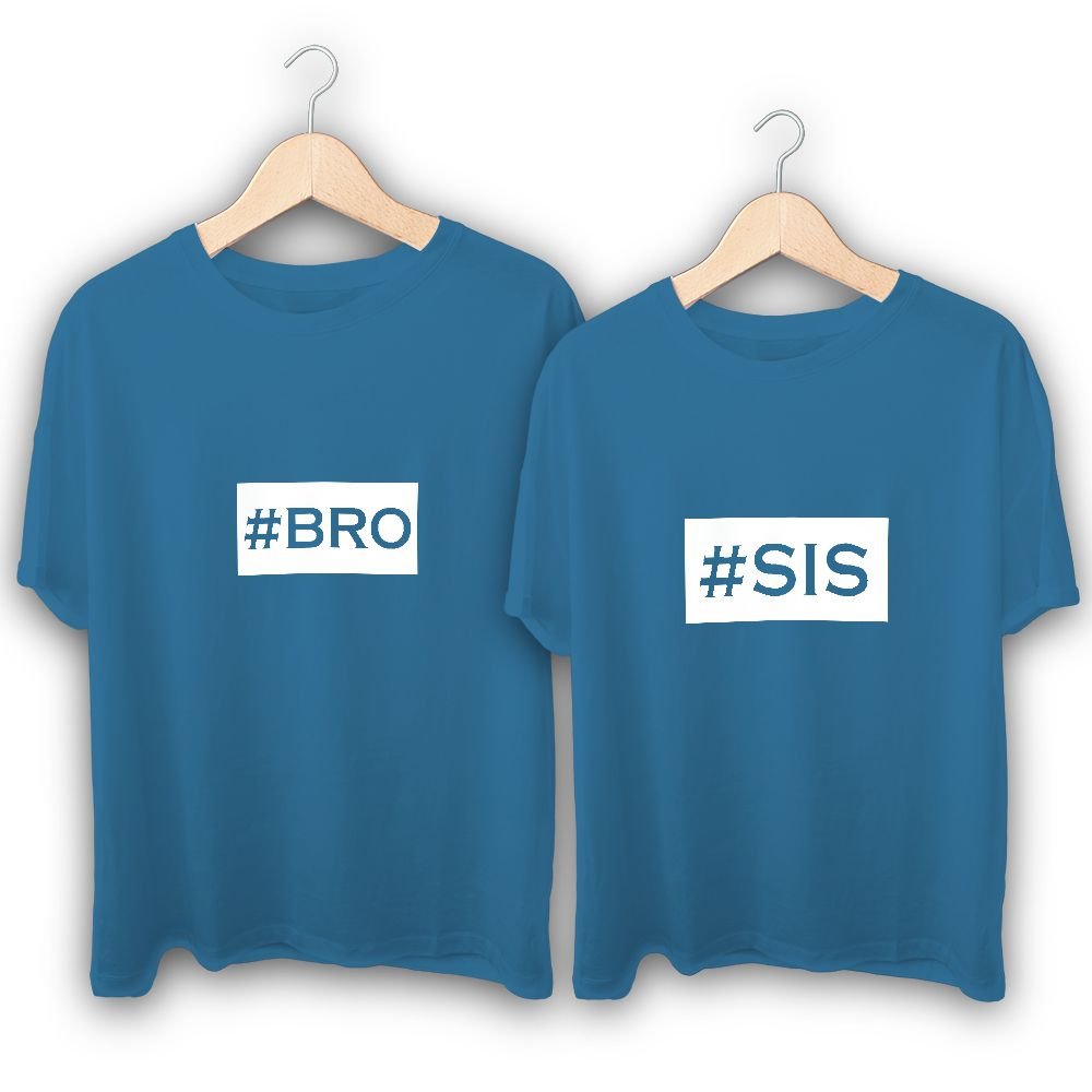 Hashtag Bro Sis Raksha Bandhan Design T-Shirts | ShopperShine